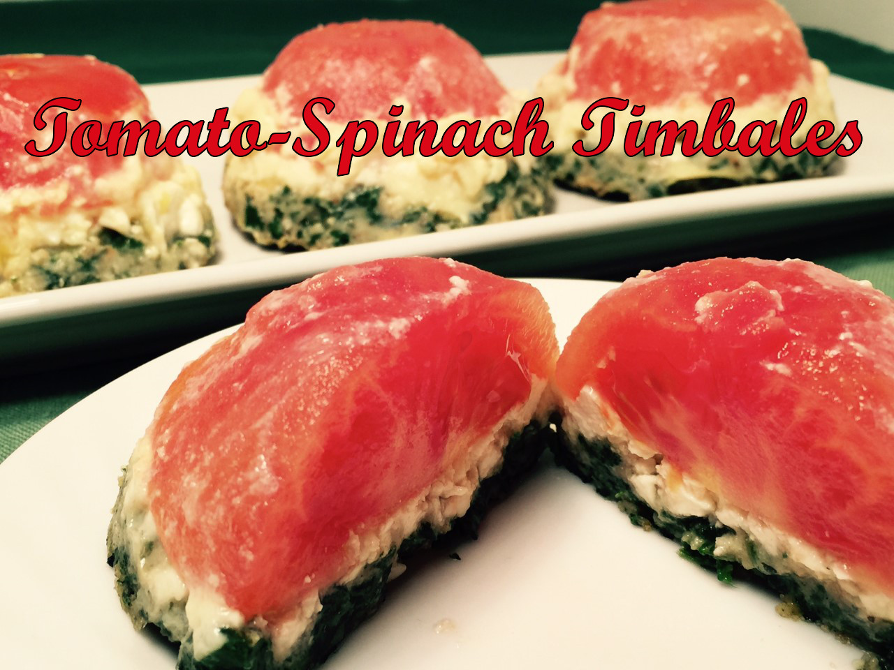 TOMATO-SPINACH TIMBALES: A Festive Side Dish! – Vegetarian Cooking For ...
